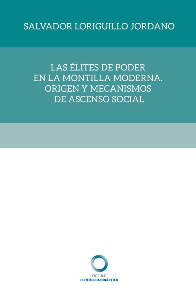 Las élites de poder en la Montilla Moderna. Origen y mecanismos de ...